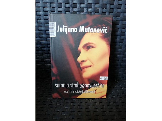 sumnja.strah@povijest.hr - Julijana Matanović