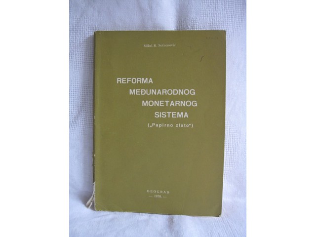 Reforma  medjunarodnog monetarnog  sistema
