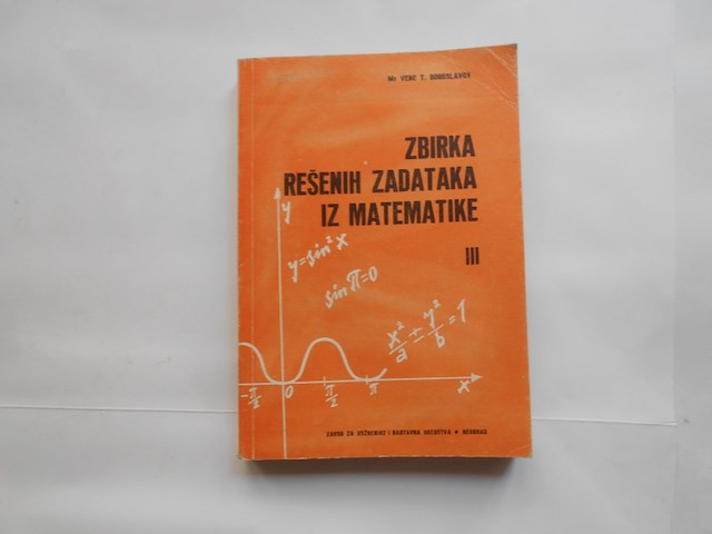 Zbirka rešenih zadataka iz matematike 3, Vene B. 1986.