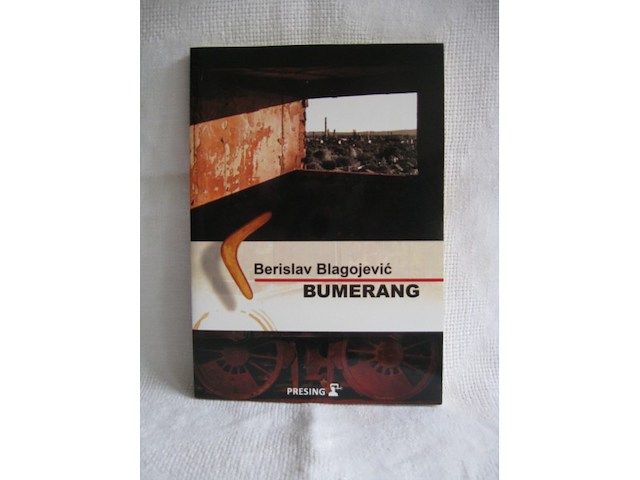 Berislav Blagojevic,Bumerang