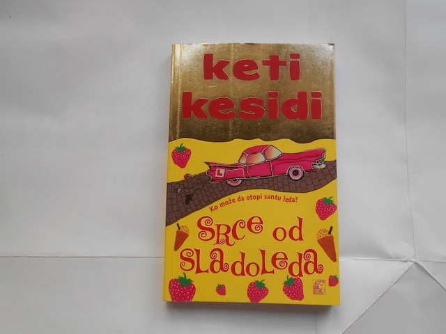 Keti Kesidi, Srce od sladoleda, leo commerce