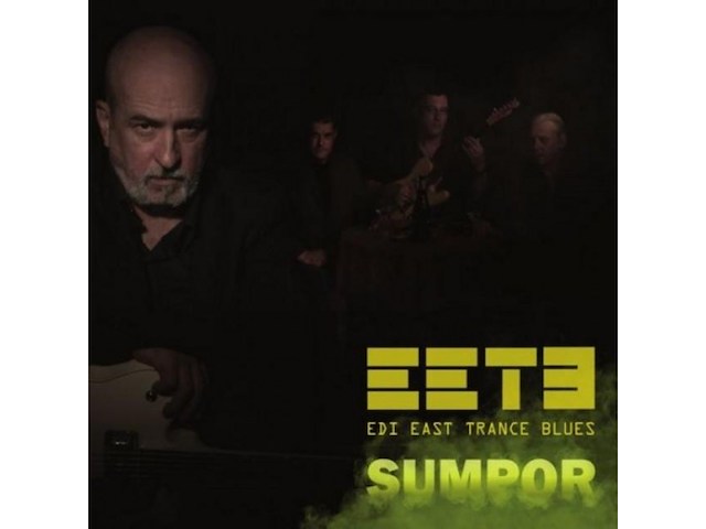 EDI EAST TRANCE BLUES – “Sumpor”