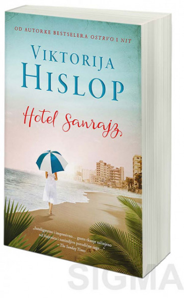 Hotel Sanrajz - Viktorija Hislop