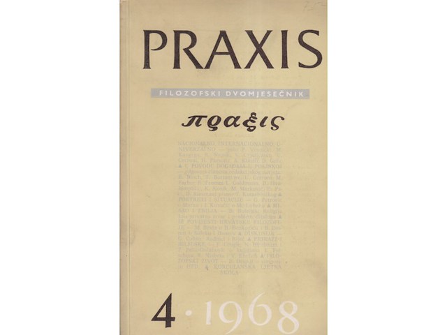 PRAXIS 4/1968  - Nacionalno Internacionalno Univerzalno