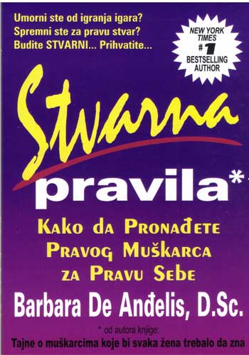 Stvarna pravila (Kako da pronađete pravog muškarca za pravu sebe) – Barbara De Anđelis