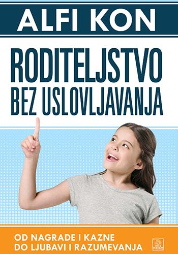 Roditeljstvo bez uslovljavanja – Alfi Kon