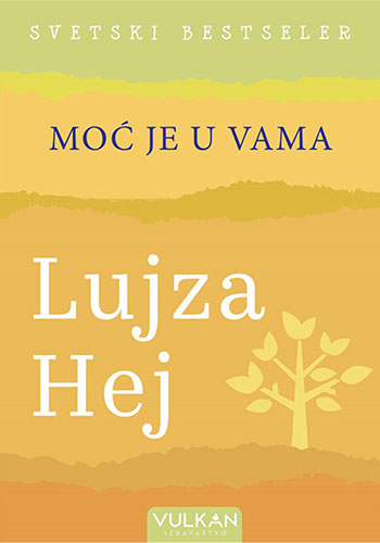 Moć je u vama – Lujza Hej