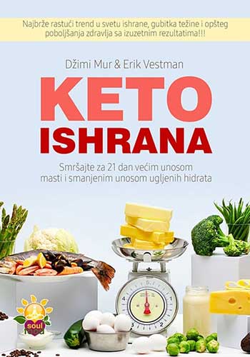 Keto ishrana – Džimi Mur & Erik Vestman