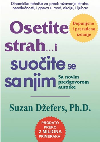 Osetite strah i suočite se s njim – Suzan Džefers