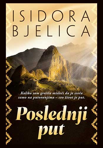 Poslednji put – Isidora Bjelica