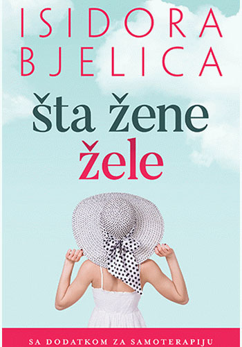 Šta žene žele – Isidora Bjelica