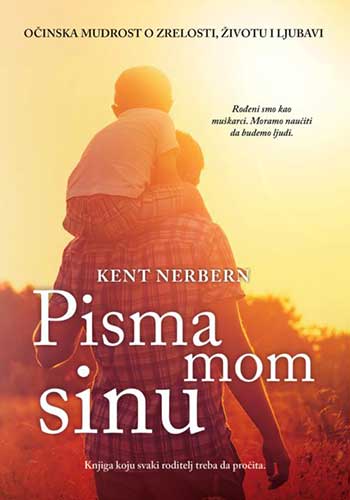 Pisma mom sinu – Kent Nerbern