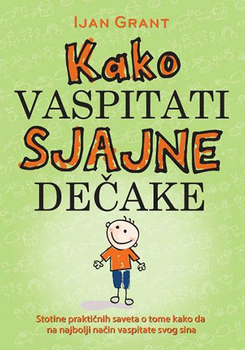 Kako vaspitati sjajne dečake – Ijan Grant