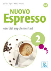 Nuovo Espresso 2 Esercizi Supplementari за наставу италијанског језика у гимназијама и средњим стручним школама