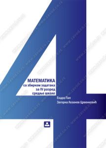 Matematika sa zbirkom zadataka za 4. razred srednje škole (gim.društveno-jezičkog smera i st