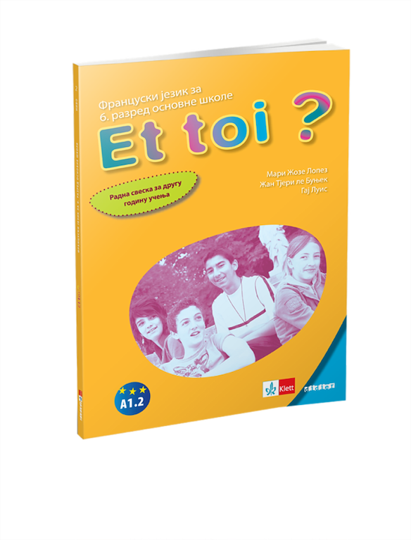 Francuski jezik 6, radna sveska „Et toi? 2“,