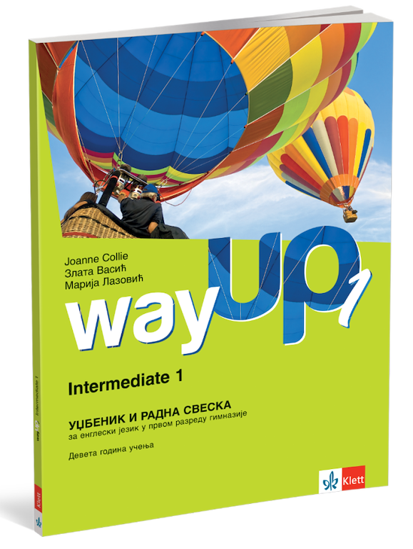 Way Up 1 Intermediate, udžbenik i radna sveska za engleski jezik za prvi razred gimnazije NOVO