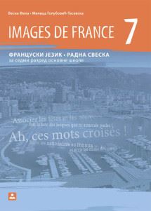 IMAGES DE FRANCE 7, francuski jezik 7, radna sveska