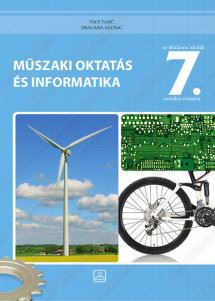 MŰSZAKI OKTATÁS ÉS INFORMATIKA az általános iskolák 7. osztálya számára