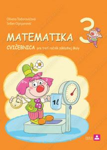 MATEMATIKA - cvičebnica pre tretí ročník základnej školy