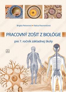 PRACOVNÝ ZOŠIT Z BIOLÓGIE pre siedmy ročník základnej školy