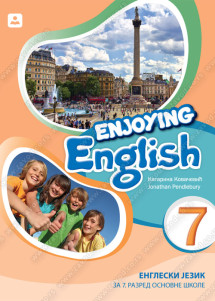 ENJOYING ENGLISH 7 – ENGLESKI JEZIK za 7. razred osnovne škole