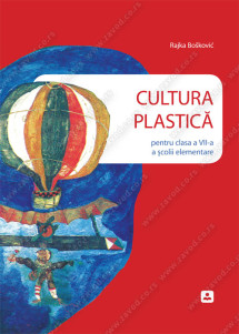 CULTURA PLASTICA pentru clasa a VII-a a şcolii elementare