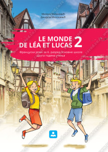 LE MONDE DE LÉA ET LUCAS 2 - francuski jezik za 6. razred osnovne škole druga godina učenja