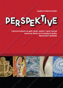 PERSPEKTIVE – LIKOVNA KULTURA za 5., 6., 7. i 8. razred osnovne škole na hrvatskom jeziku