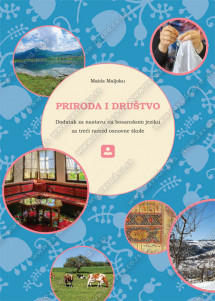 PRIRODA I DRUŠTVO - dodatak za nastavu na bosanskom jeziku za 3. razred osnovne škole