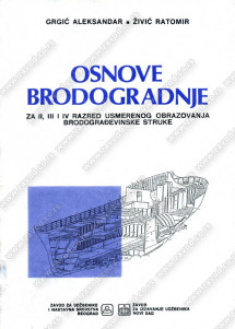 Osnove brodogradnje za 2.-4. razred brodograđevinski tehničar osim brodocevara i brodomehaničara