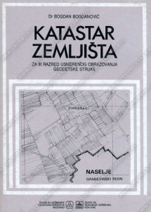 KATASTAR ZEMLJIŠTA za 3. razred geodetske škole