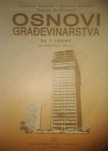 Osnove građevinarstva - za prvi razred građevinske škole