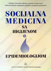 SOCIJALNA MEDICINA SA HIGIJENOM I EPIDEMIOLOGIJOM