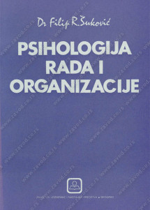 PSIHOLOGIJA RADA I ORGANIZACIJE