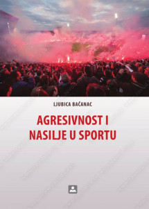 AGRESIVNOST I NASILJE U SPORTU