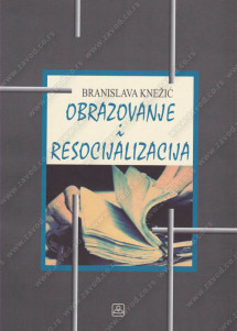 OBRAZOVANjE U PROCESU RESOCIJALIZACIJE