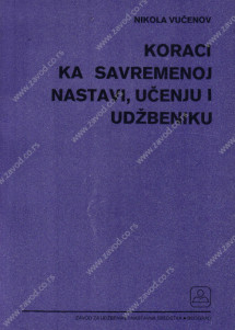 KORACI KA SAVREMENOJ NASTAVI, UČENjU I UDžBENIKU