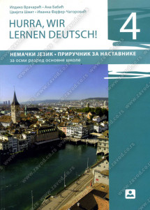 HURRA, WIR LERNEN DEUTCH! 4 – PRIRUČNIK ZA NASTAVNIKE – Nemački jezik za 8. razred osnovne škole