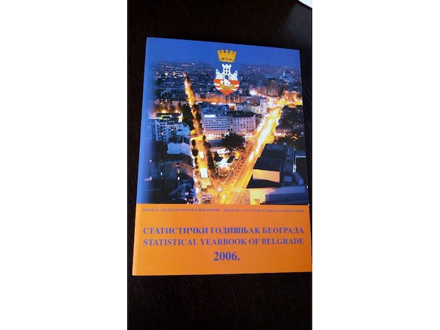Statistički godišnjak Beograda 2006-Statistical Yearboo