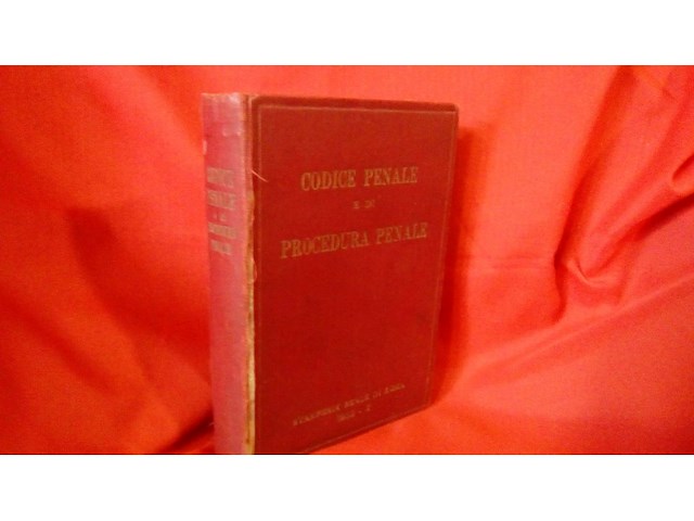 CODICE PENALE E CODICE DI PROCEDURA PENALE 1932