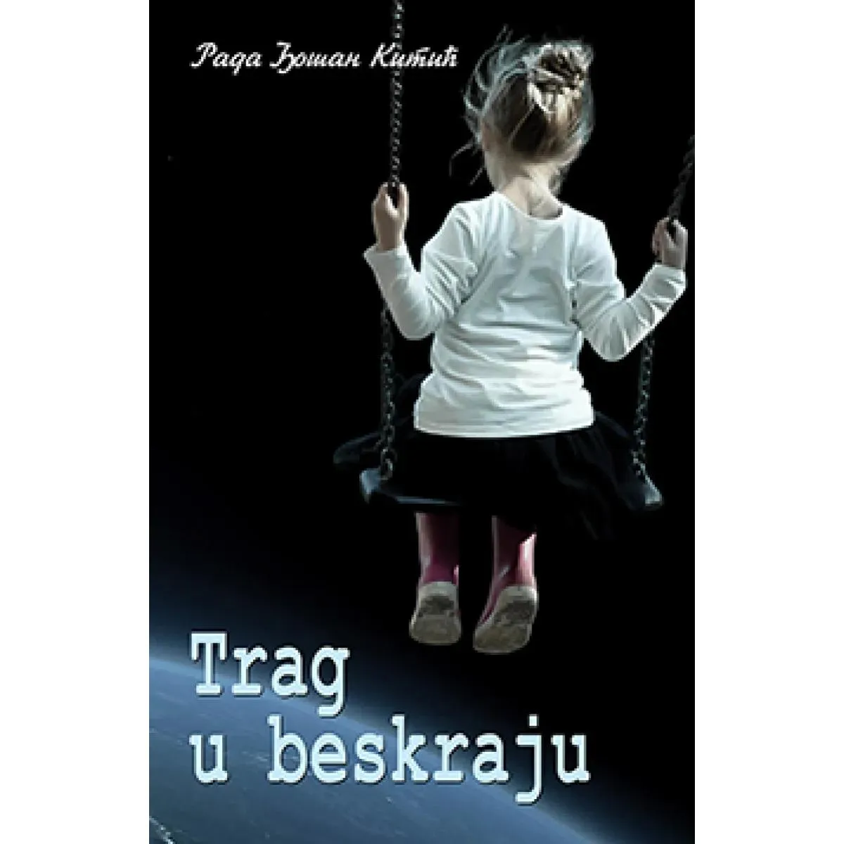 TRAG U BESKRAJU