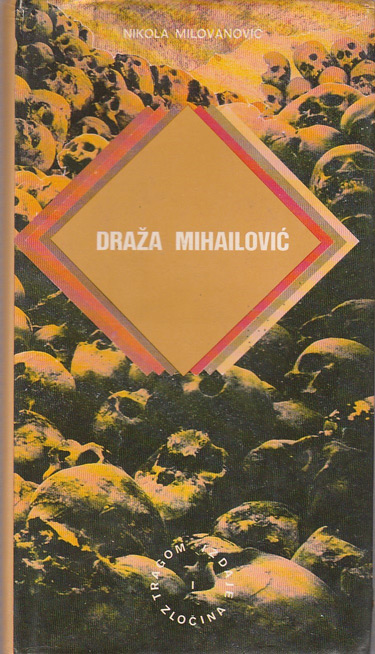 DRAŽA MIHAILOVIĆ