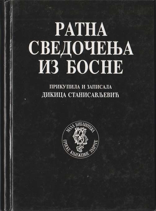 RATNA SVEDOČENJA IZ BOSNE 1991-1993