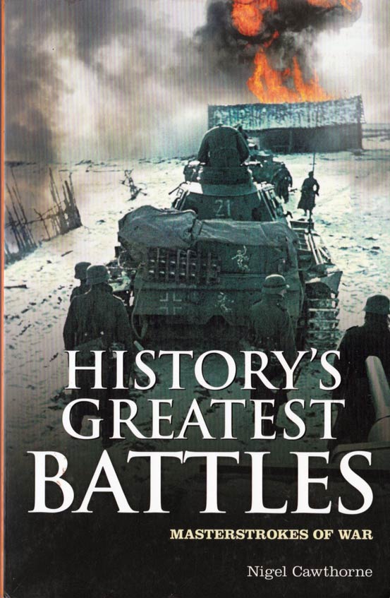 HISTORY’S GREATEST BATTLES