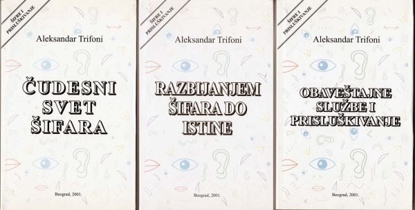 ŠIFRE I PRISLUŠKIVANJE KOMPLET – Aleksandar Trifoni