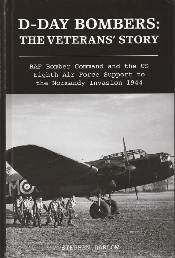 D-DAY BOMBERS: THE VETERANS’ STORY