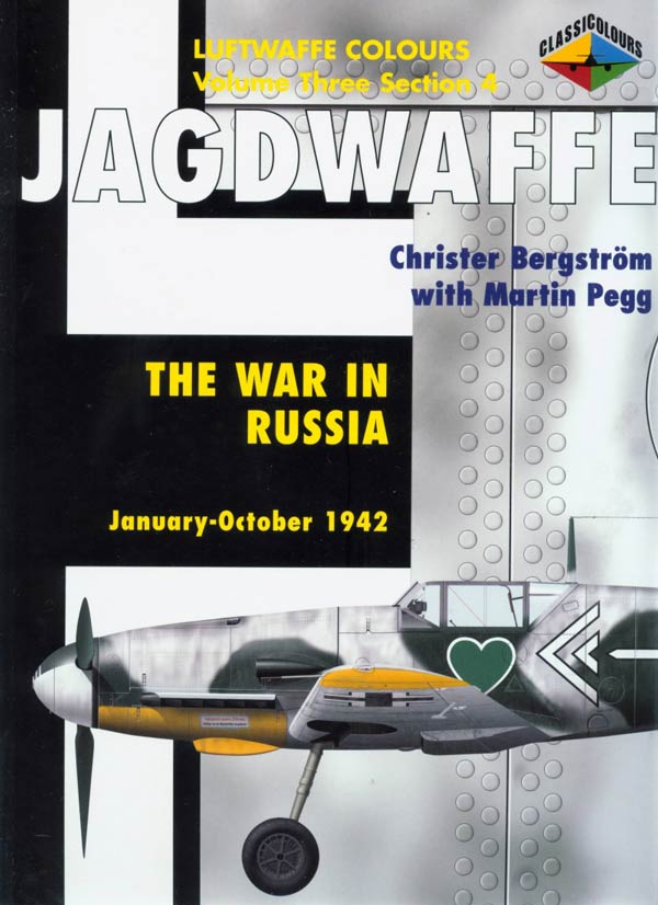 JAGDWAFFE – THE WAR IN RUSSIA 1942