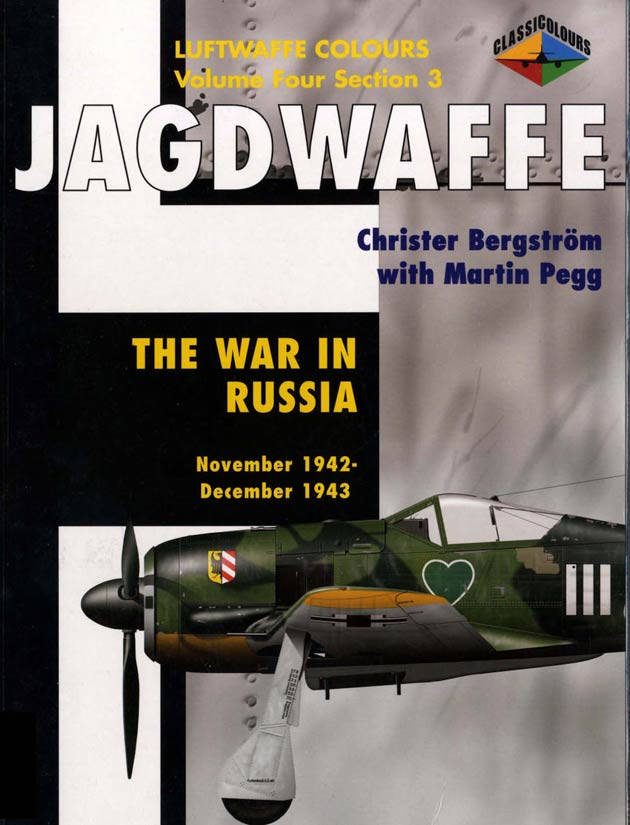 JAGDWAFFE – THE WAR IN RUSSIA 1942 – 1943