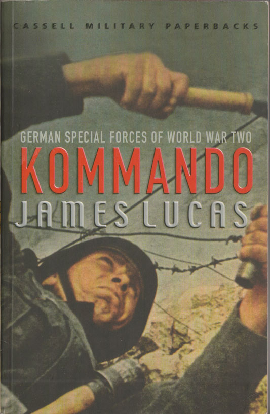 KOMMANDO – German special forces of World War Two